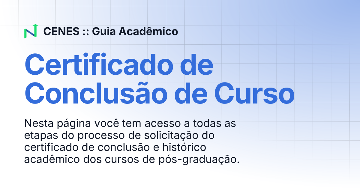 Certificado de Conclusão de Curso | CENES :: Guia Acadêmico